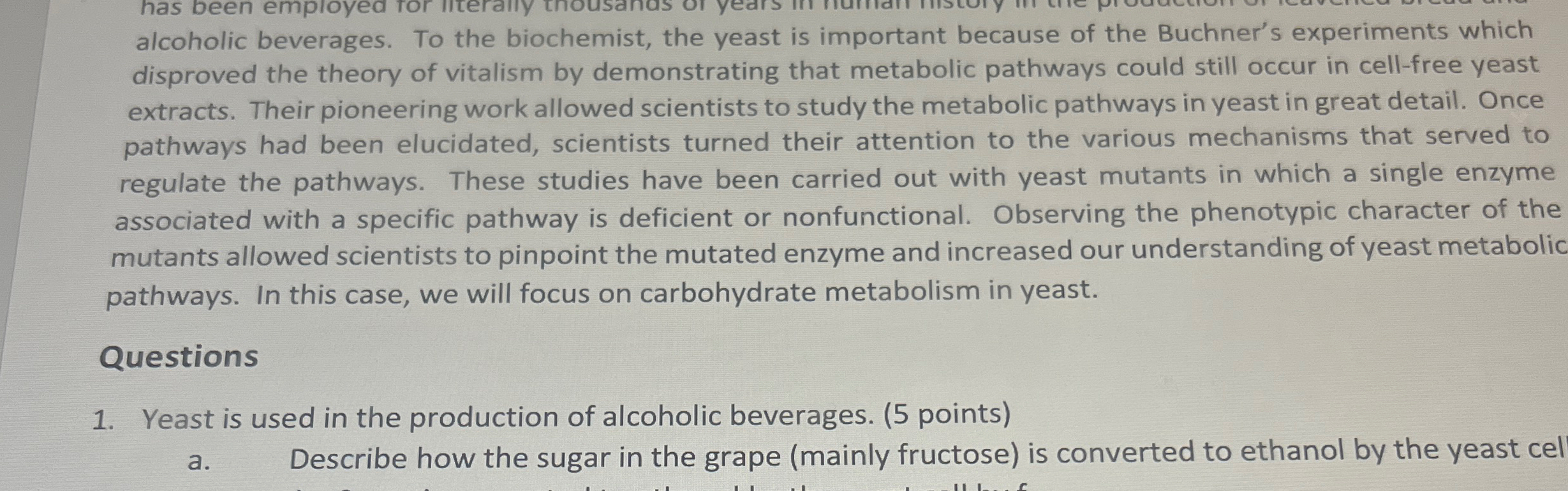 Solved alcoholic beverages. To the biochemist, the yeast is | Chegg.com