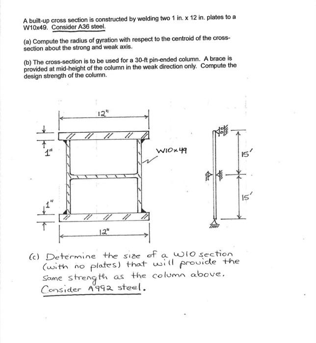 Solved A built-up cross section is constructed by welding | Chegg.com