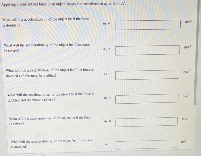 Solved Applying A Constant Net Force To An Object Causes It