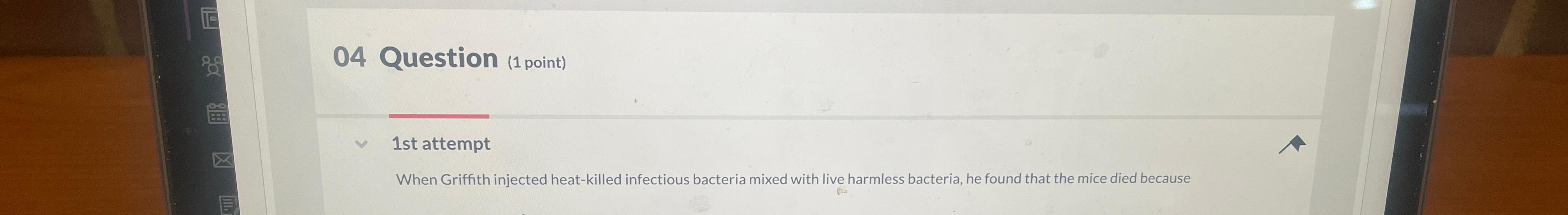 Solved 04 ﻿Question (1 ﻿point)1st attemptWhen Griffith | Chegg.com