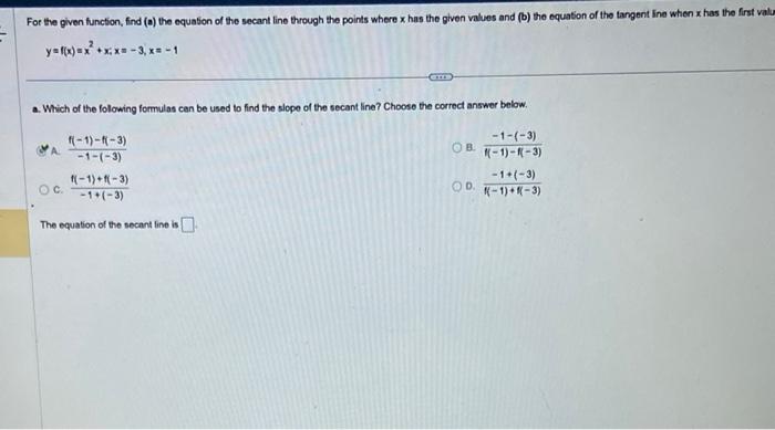 Solved For the given function, find (a) the equabion of the | Chegg.com
