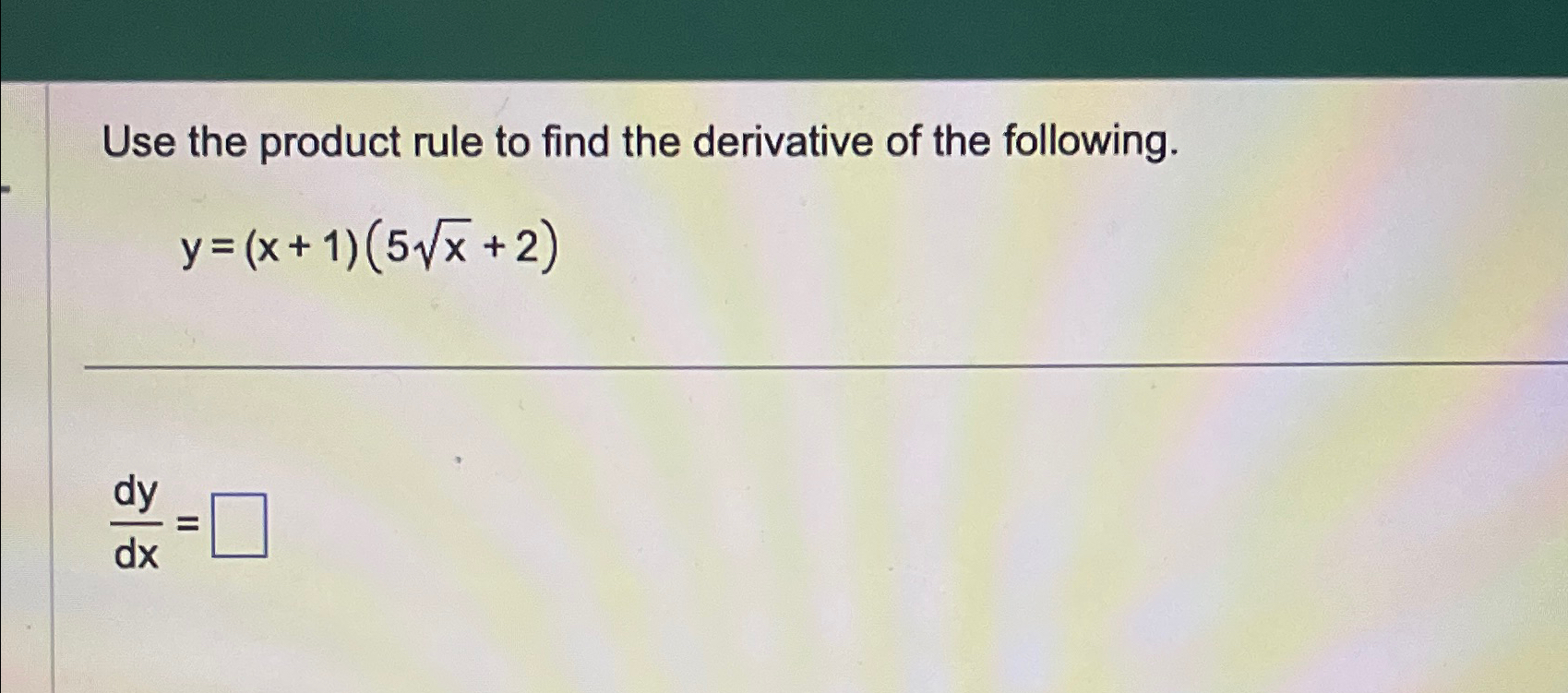Solved Use the product rule to find the derivative of the | Chegg.com