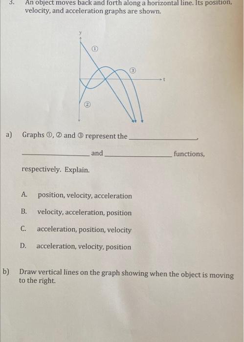 Solved 3. An object moves back and forth along a horizontal | Chegg.com