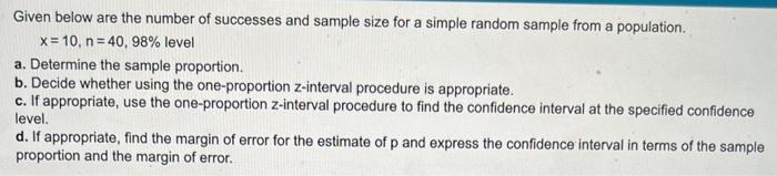 Solved Given below are the number of successes and sample | Chegg.com