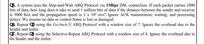 Solved W A System Uses The Stop And Wait Arq Protocol Via