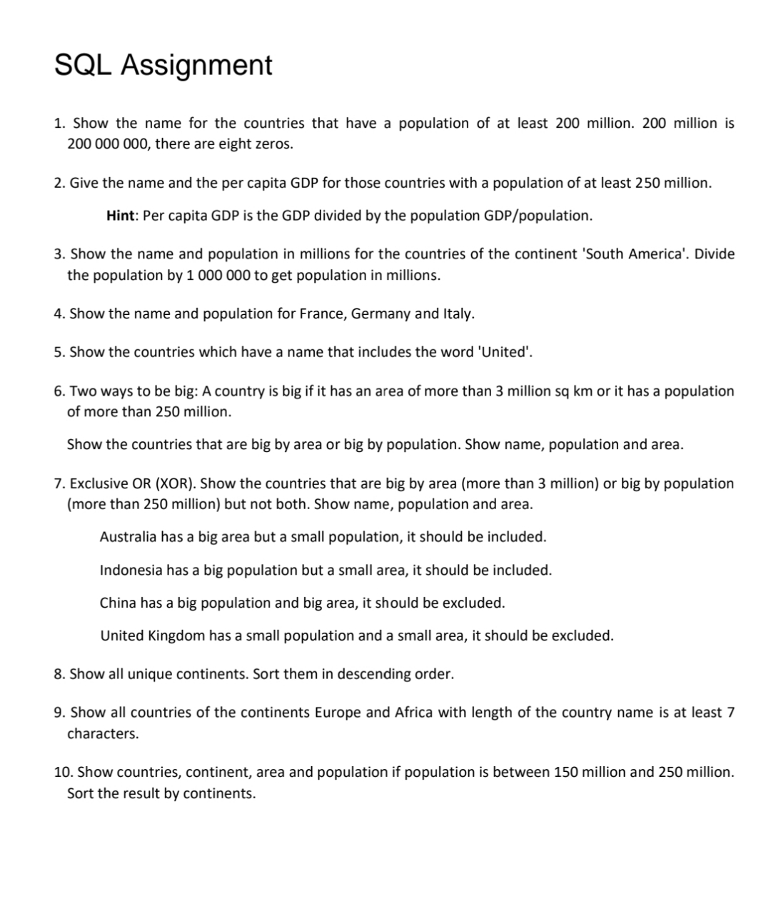 Solved SQL AssignmentShow the name for the countries that | Chegg.com