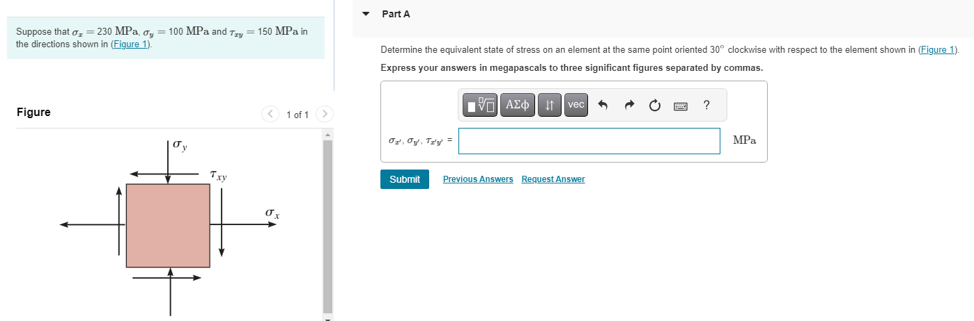 Solved Suppose that σx=230MPa,σy=100MPa and τxy=150MPa inthe | Chegg.com