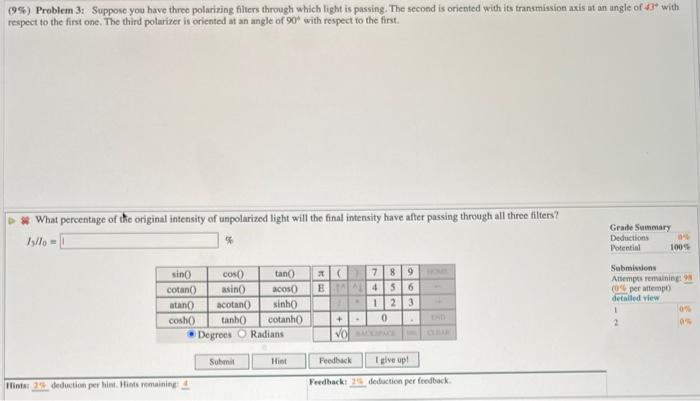 Solved (9\%) Problem 3: Suppose you have three polariving | Chegg.com Solved (9\%) Problem 3: Suppose you have three polariving | Chegg.com