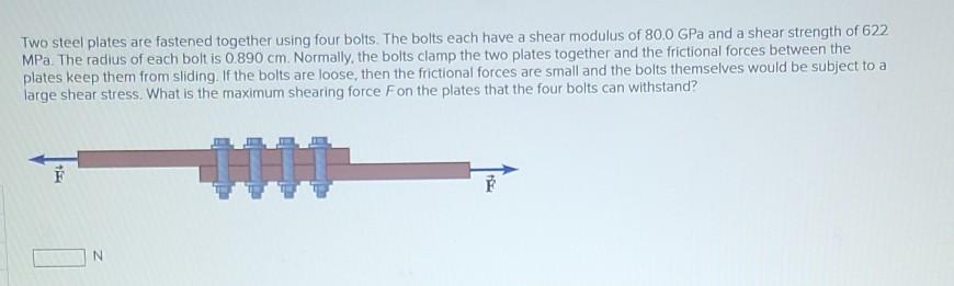 Solved Two steel plates are fastened together using four | Chegg.com