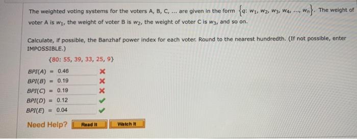 Solved Calculate, if possible, the Banzhaf power indexfor | Chegg.com