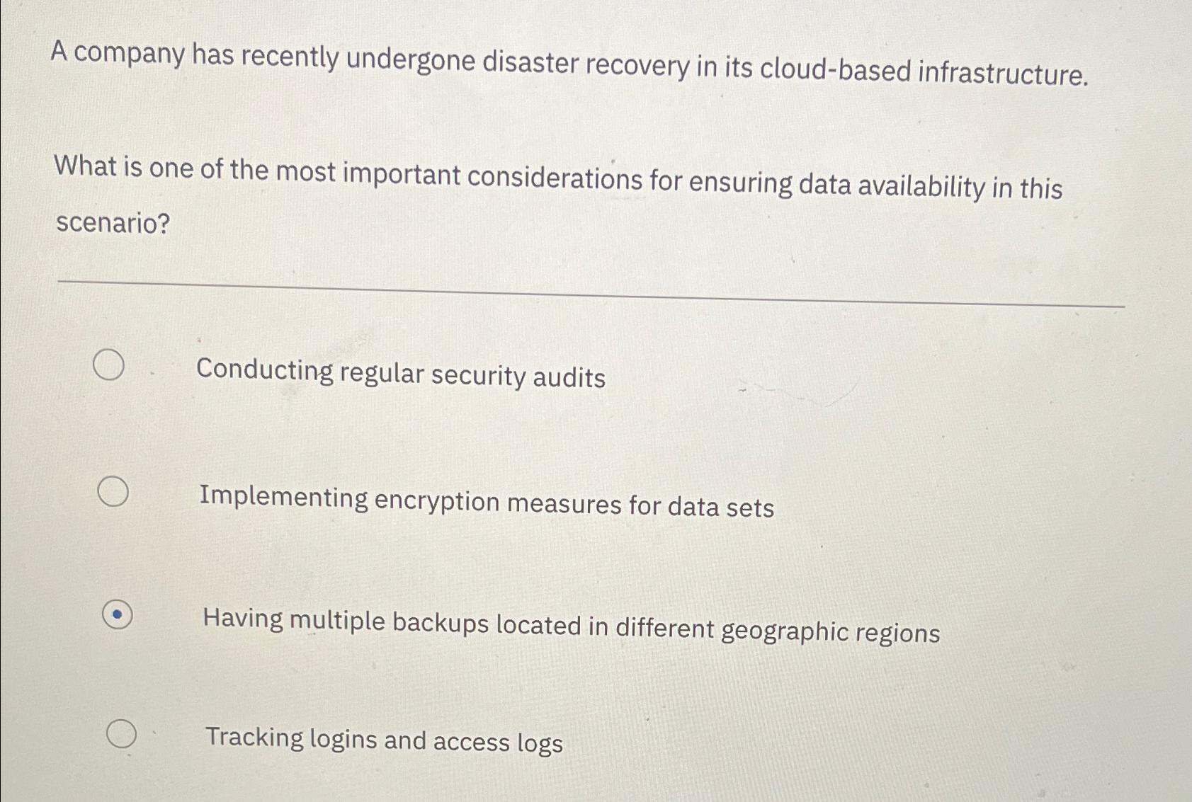 Solved A company has recently undergone disaster recovery in | Chegg.com