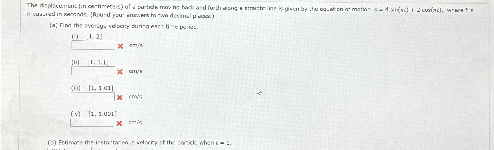 Solved The displacement (in centimeters) ﻿of a particle | Chegg.com