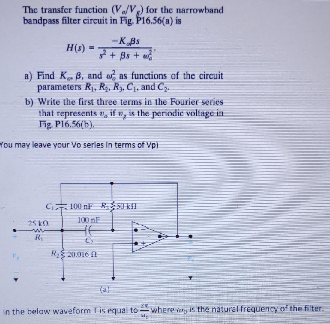 Solved The transfer function (Vo/Vg) for the narrowband | Chegg.com