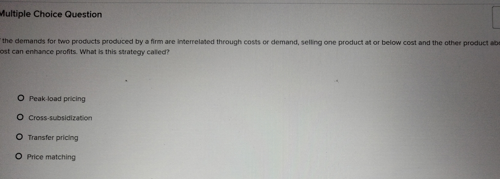 Solved Multiple Choice Questionthe demands for two products | Chegg.com