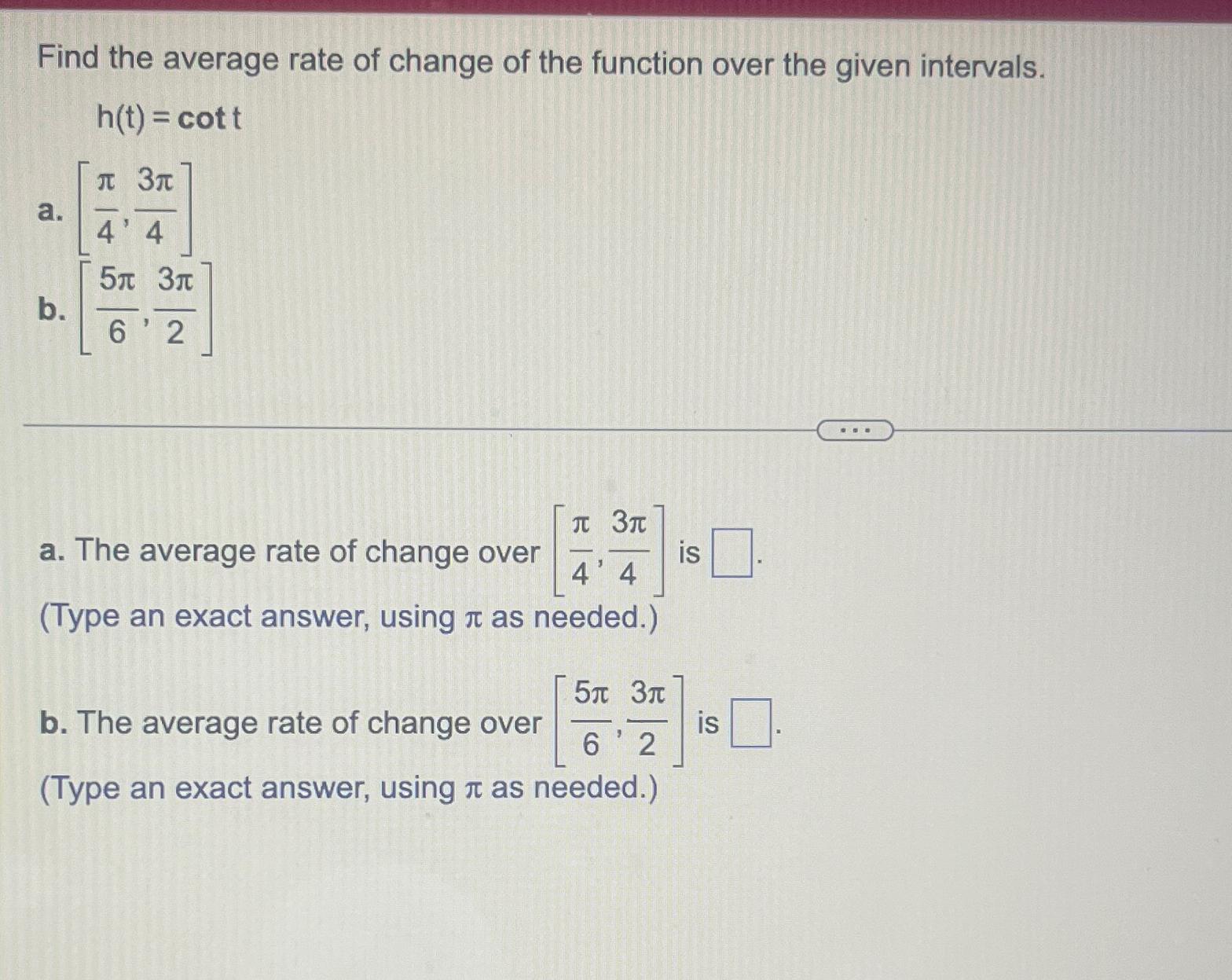 Solved Find the average rate of change of the function over | Chegg.com
