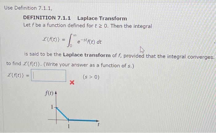 Solved Use Definition 7 1 1 Definition 7 1 1 Laplace