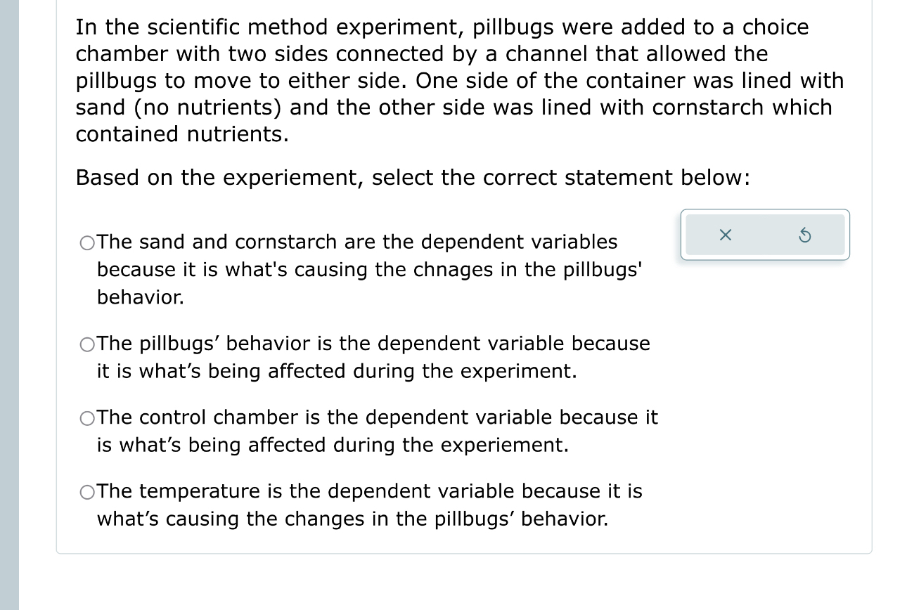 Solved In the scientific method experiment, pillbugs were | Chegg.com