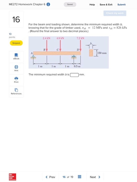 Solved For the beam and loading shown, determine the minimum | Chegg.com