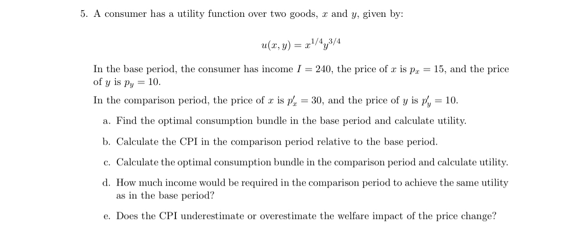 Solved A consumer has a utility function over two goods, x | Chegg.com