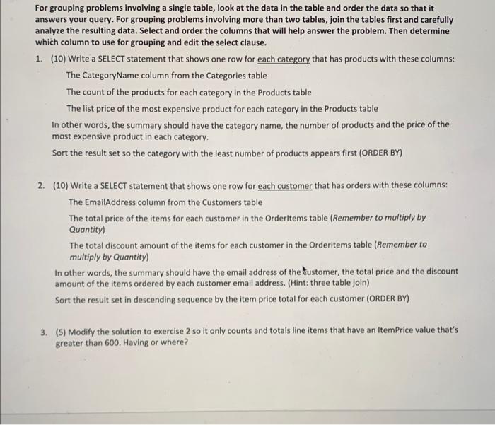 Solved For grouping problems involving a single table, look | Chegg.com