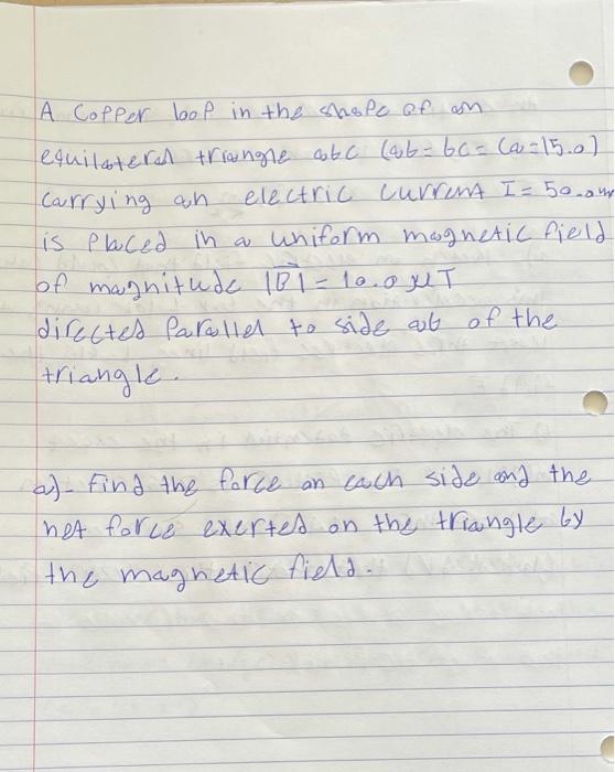 Solved A copper loop in the shape of concluilatert trungle | Chegg.com