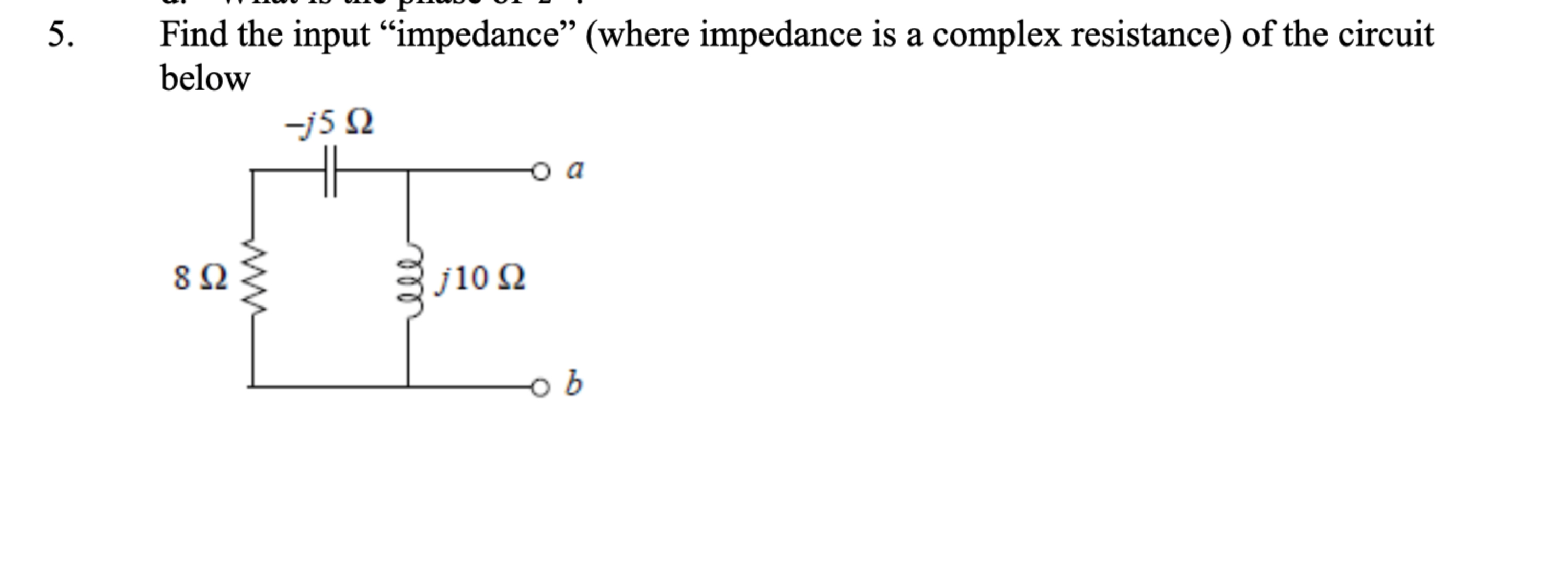 Solved Find the input "impedance" (where impedance is a | Chegg.com