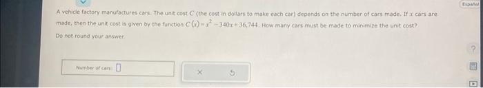 Solved A vehicie factory manufactures cars. The unit cost C | Chegg.com