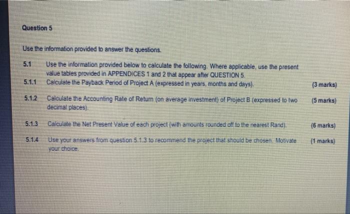 Solved Question 5 Use the information provided to answer the | Chegg.com