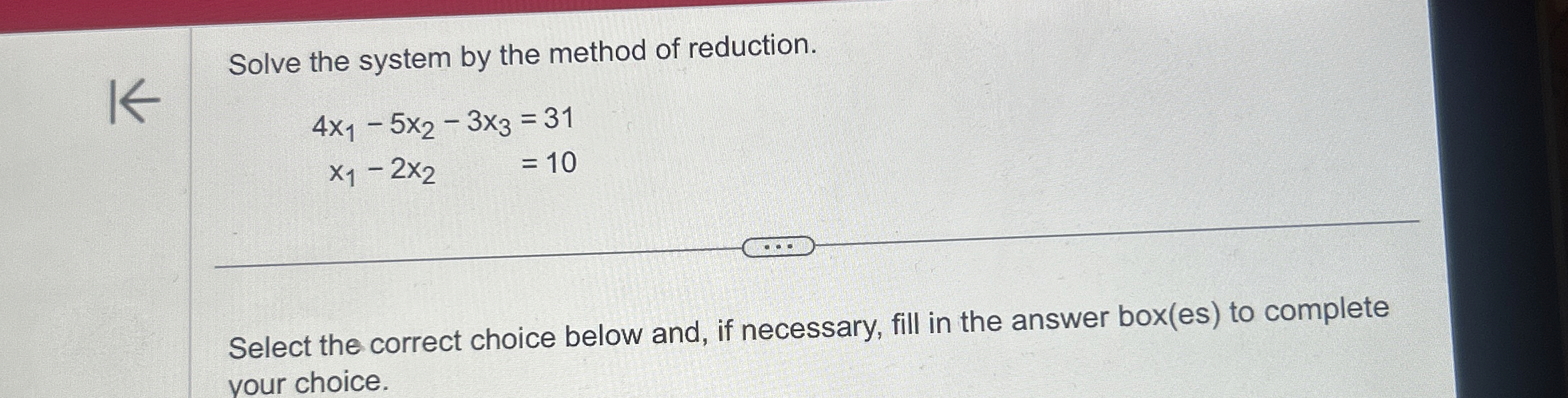 Solve the system by the method of | Chegg.com