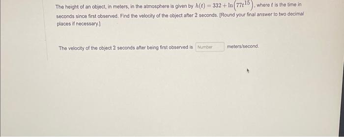 Solved The height of an object, in meters, in the atmosphere | Chegg.com