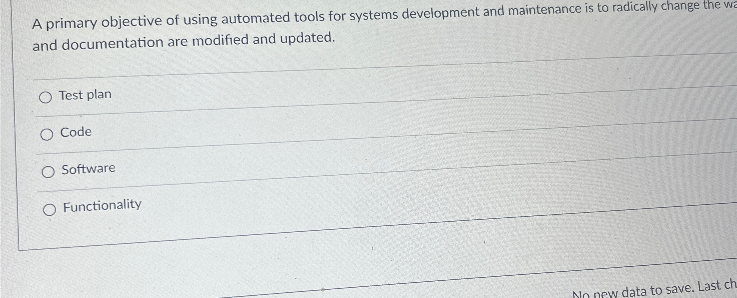 A primary objective of using automated tools for | Chegg.com