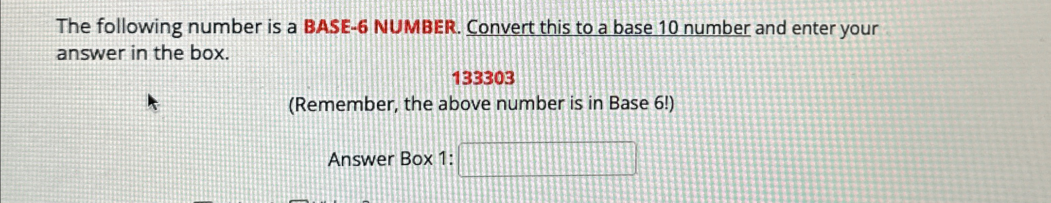 Solved The following number is a BASE-6 ﻿NUMBER. Convert | Chegg.com