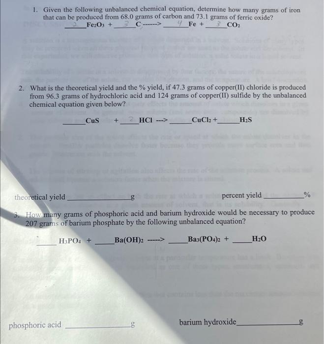 Solved 1. Given the following unbalanced chemical equation, | Chegg.com