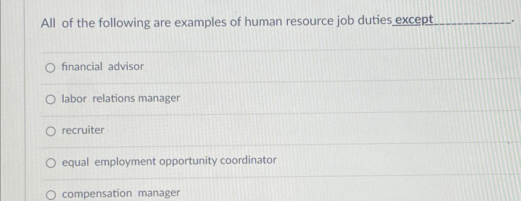 Solved All of the following are examples of human resource | Chegg.com