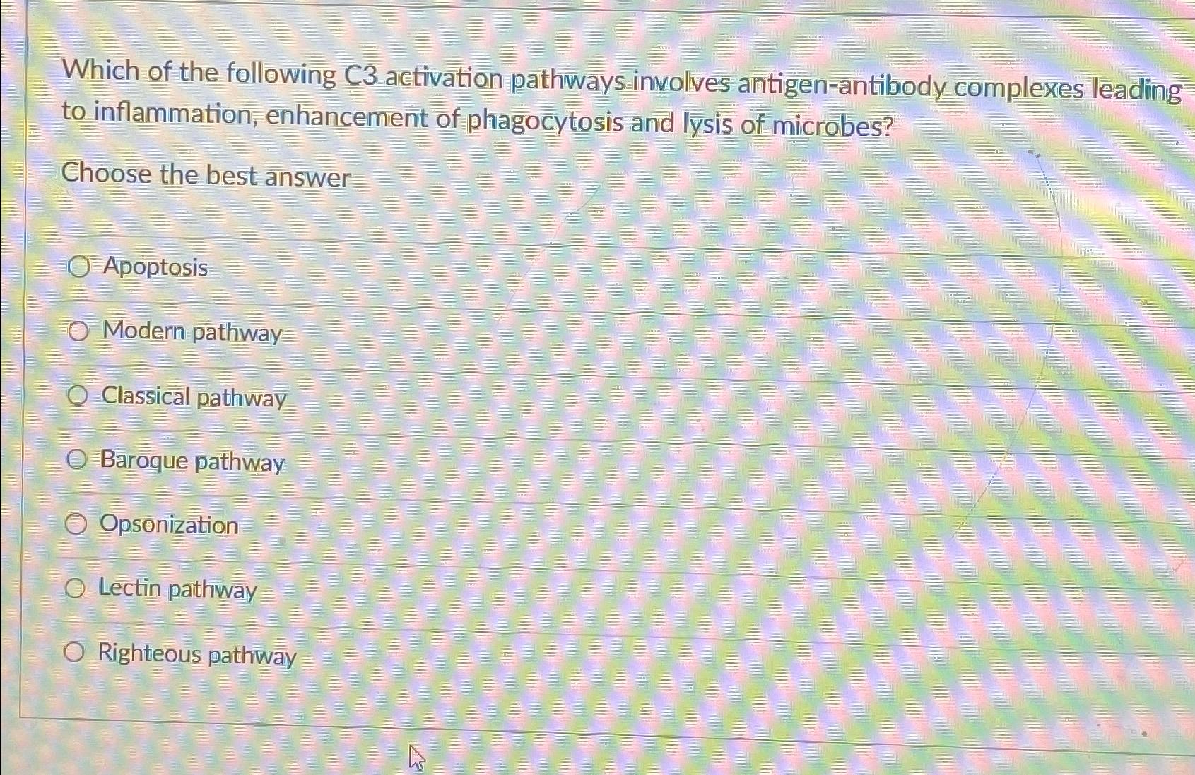 Solved Which of the following C3 ﻿activation pathways | Chegg.com