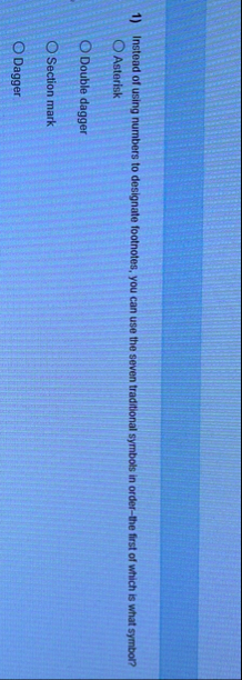 Solved Instead of using numbers to designate footnotes, you | Chegg.com