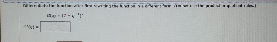 Solved Differentiate the function after first rewriting the | Chegg.com