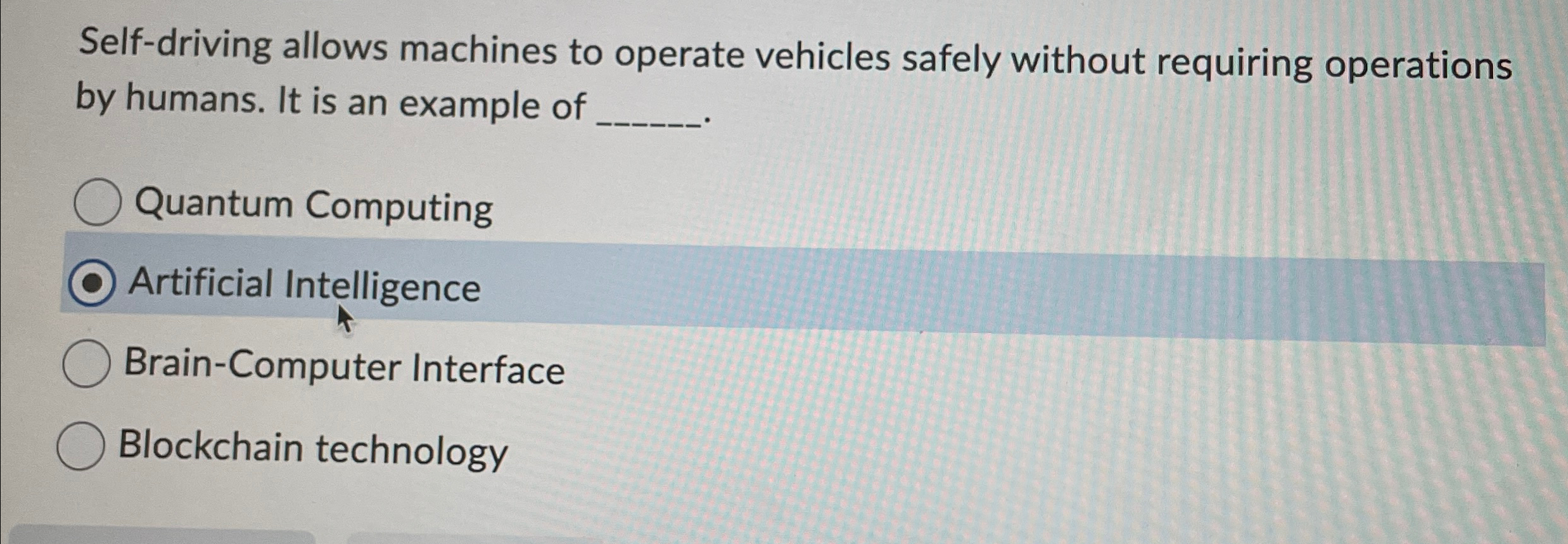 Solved Self-driving allows machines to operate vehicles | Chegg.com