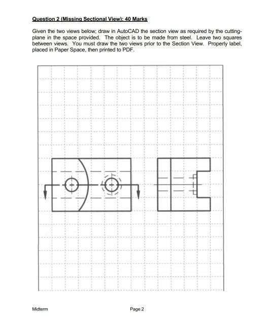 Solved Question 1 (Multi-View Drawing): 100 Marks Construct | Chegg.com