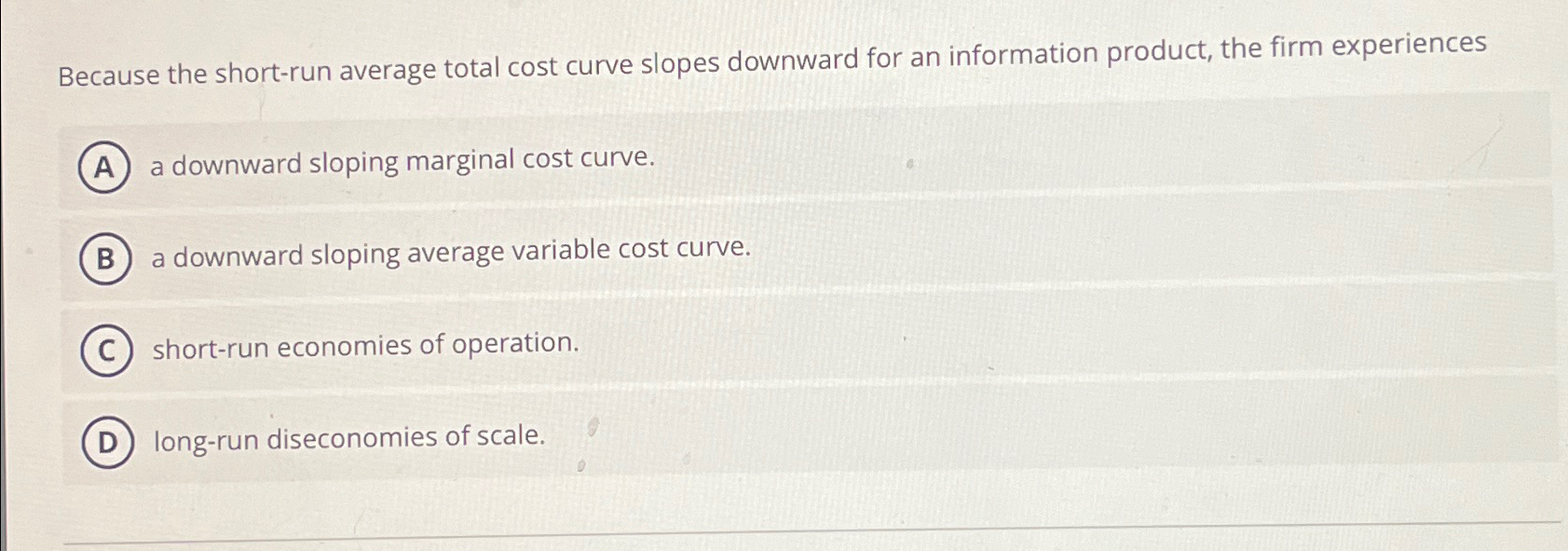 Solved Because the short-run average total cost curve slopes | Chegg.com