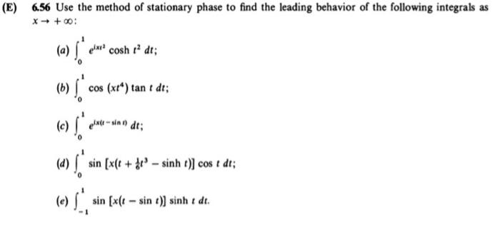 Solved E) 6.56 Use the method of stationary phase to find | Chegg.com