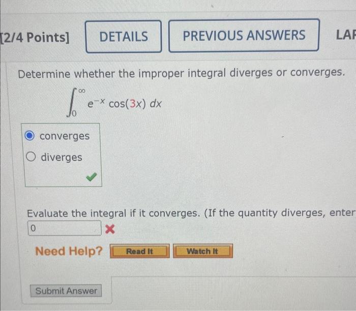 Solved Determine whether the improper integral diverges or | Chegg.com