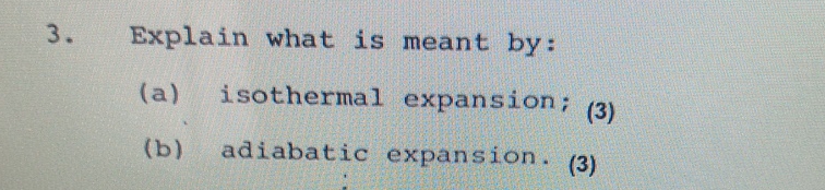 Solved Explain what is meant by:(a) ﻿isothermal expansion ; | Chegg.com