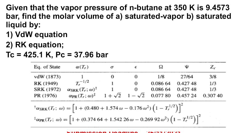 Solved Given that the vapor pressure of n-butane at 350 K is | Chegg.com