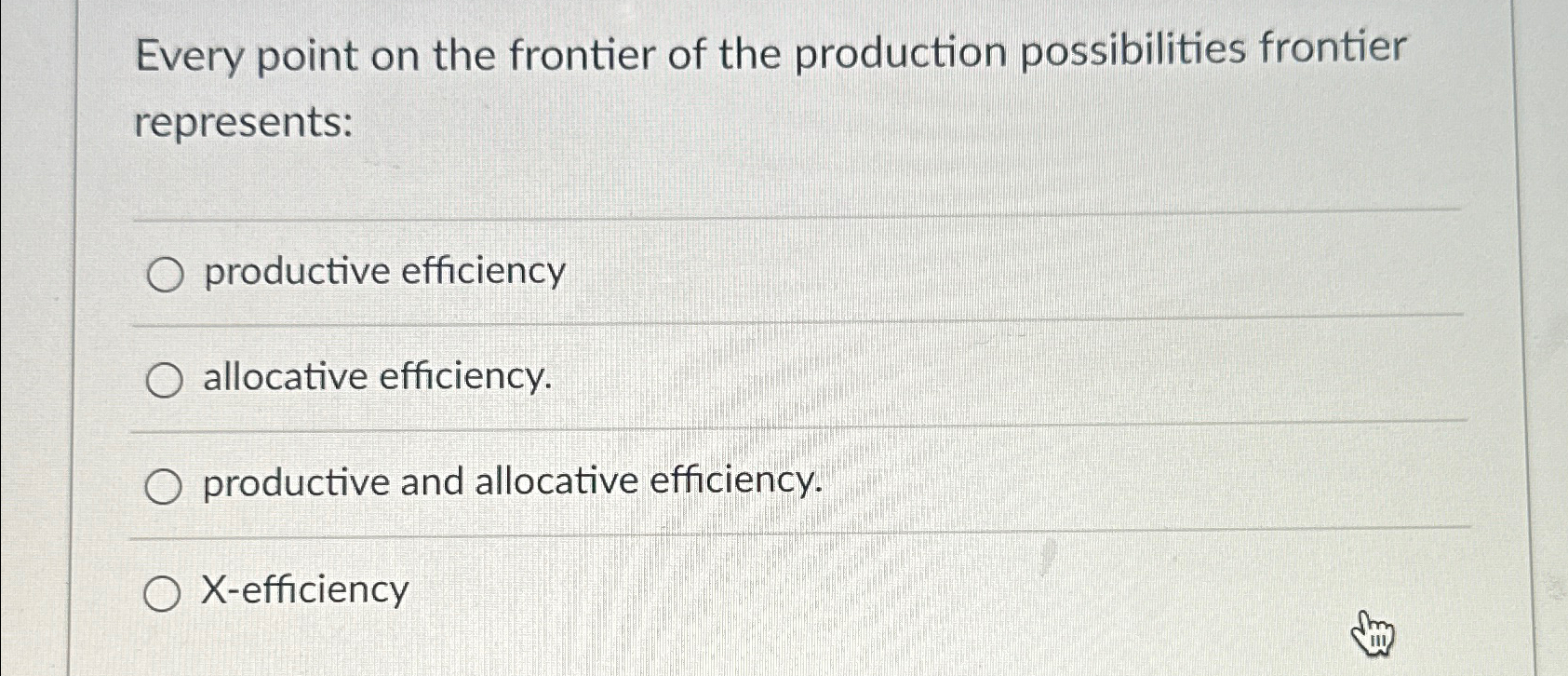 Solved Every point on the frontier of the production | Chegg.com