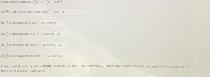 Solved Consider the function f(x)=9(x−4)2/3. (a) Find all | Chegg.com