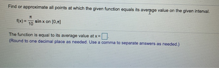 Solved Find or approximate all points at which the given | Chegg.com