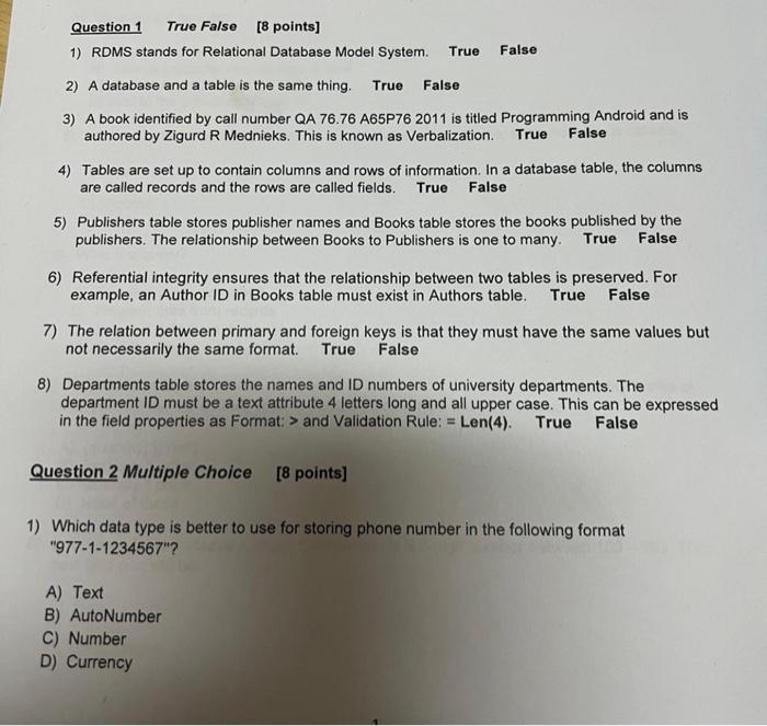 Solved True Question 1 True False [8 points) 1) RDMS stands | Chegg.com