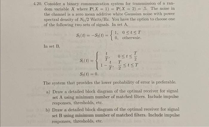 Solved 20. Consider a binary communication system for | Chegg.com