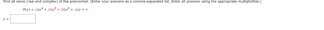 Solved Find all zeros (real and complex) ﻿of the polynomial. | Chegg.com